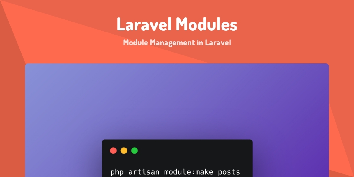 Laravel Modules Module Management In Laravel Made With Laravel